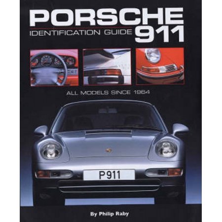 Porsche 911 Identification Guide: All Models Since 1964 | Walmart Canada