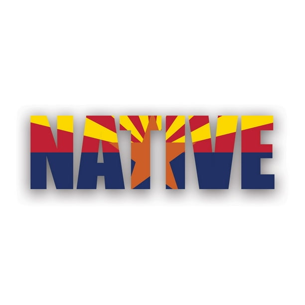 Arizona Native Sticker Decal - Self Adhesive Vinyl - Weatherproof ...