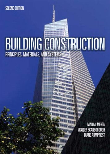 Pre-Owned Building Construction: Principles, Materials, & Systems (2nd ...