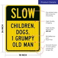Slow Children Dogs 1 Grumpy Old Man Sign, Traffic Sign, - Walmart.com