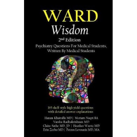 Ward Wisdom: Psychiatry Questions for Medical Students, Written by ...