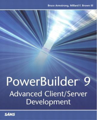 Pre-Owned PowerBuilder 9: Advanced Client/Server Development (Paperback) 0672325004 ...