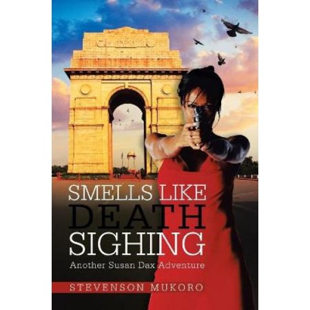 Smells Like Death Sighing: Another Susan Dax Adventure | Walmart Canada