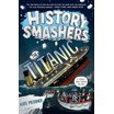 History Smashers History Smashers: The American Revolution, (Hardcover ...