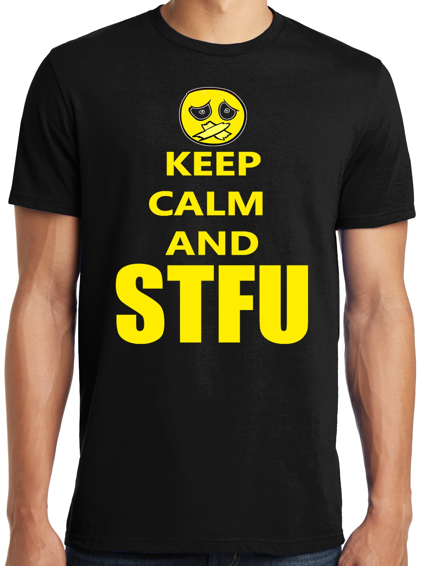 Big and Tall Keep Calm and STFU Shut The F#@K Up - Walmart.com