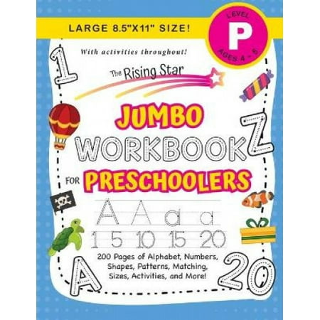 The Rising Star Jumbo Workbook for Preschoolers: (Ages 4-5) Alphabet ...