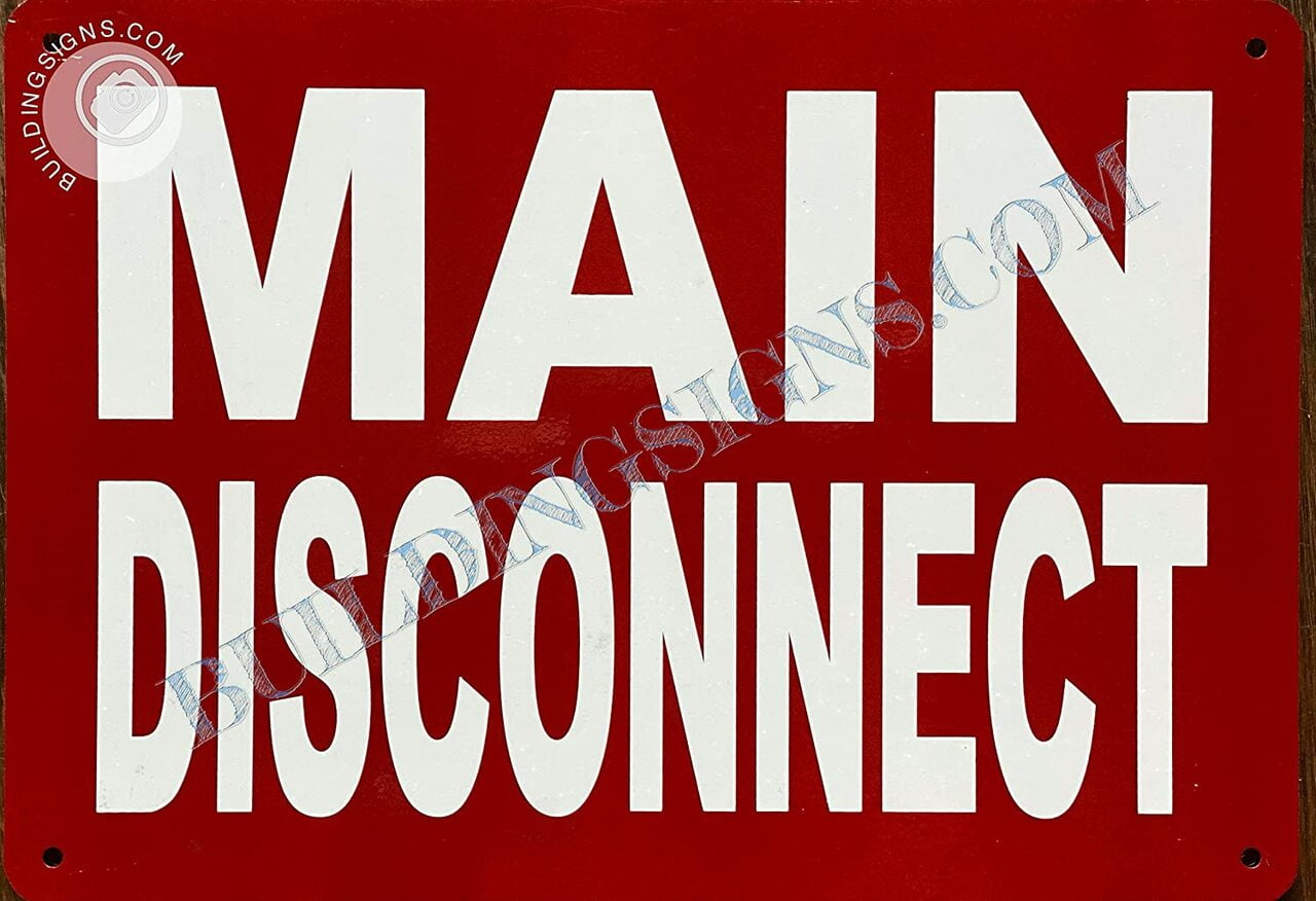 Main Disconnect Sign (RED Reflective, Aluminium 7X10,Rust Free) (ref ...