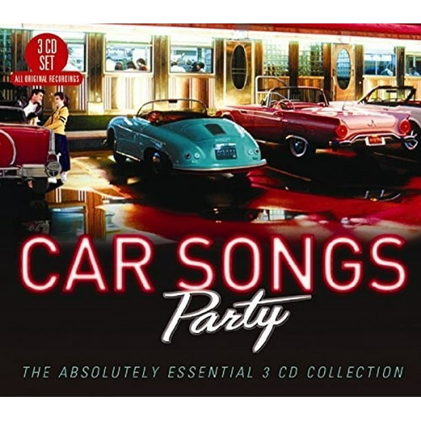 Car Songs Party: The Absolutely Essential 3CD Coll - Car Songs Party ...