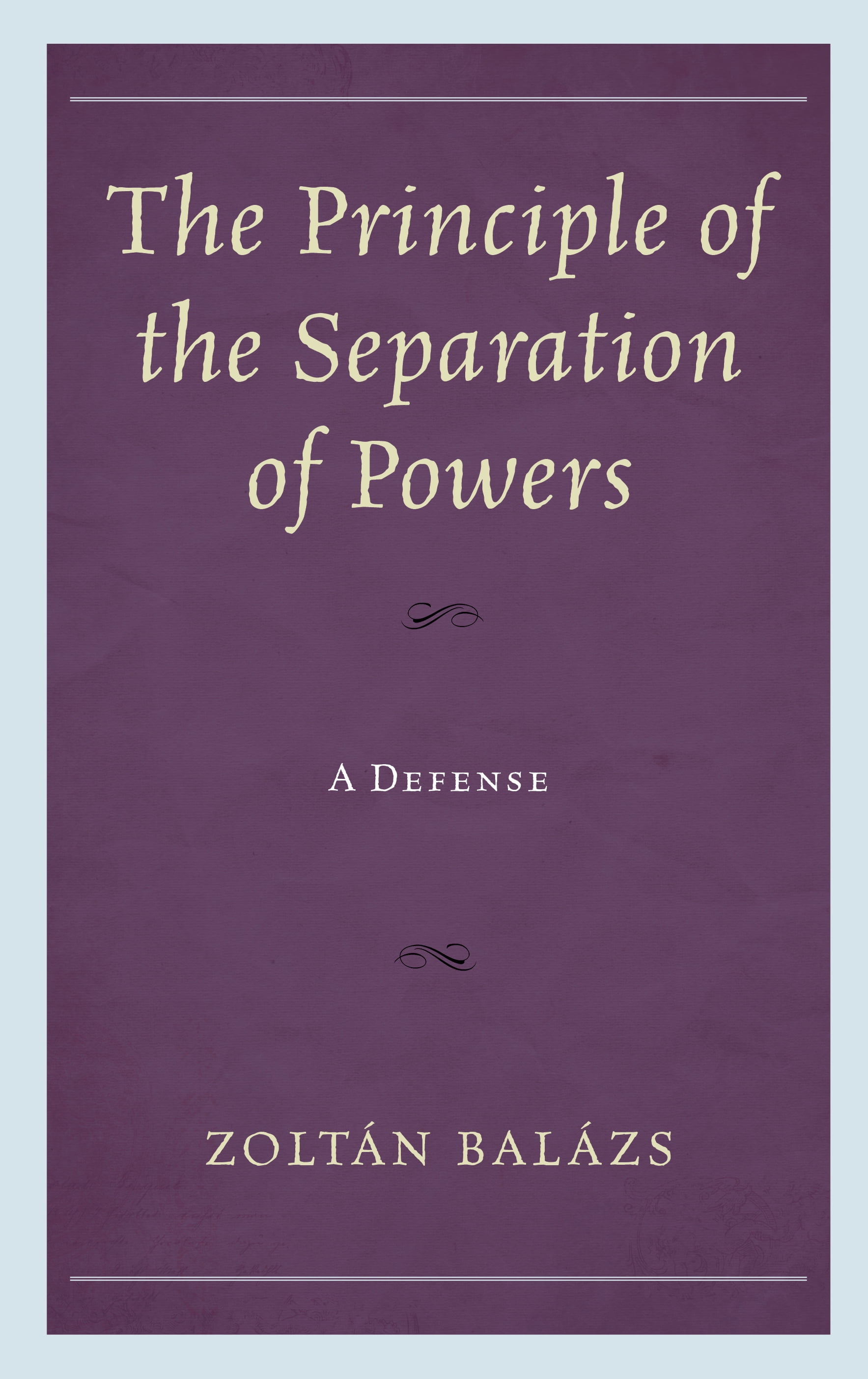 The Principle Of The Separation Of Powers Hardcover Walmart the-principle-of-the-separation-of-powers-hardcover-walmart