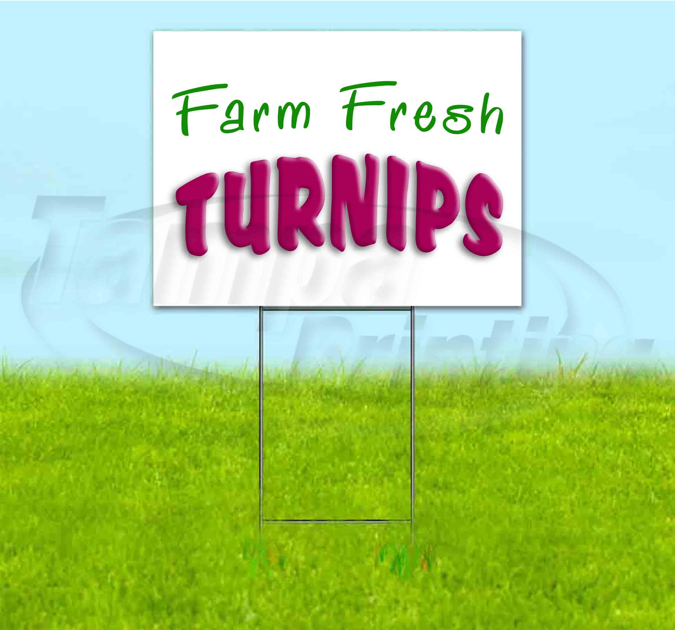Farm Fresh Turnips (18" x 24") Yard Sign, Includes Metal Step Stake ...