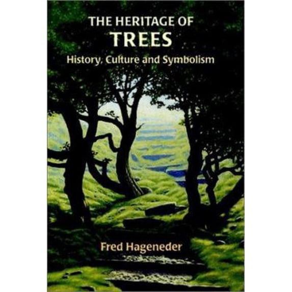 Pre-Owned The Heritage of Trees: History, Culture and Symbolism ...