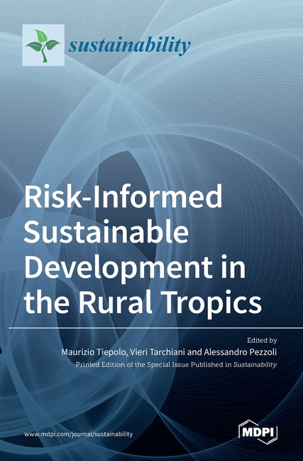 Risk-Informed Sustainable Development in the Rural Tropics (Hardcover ...