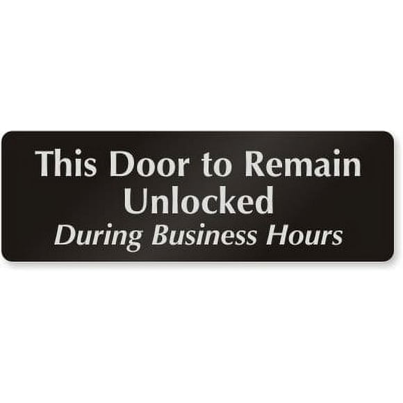 Door Must Remain Unlocked Sign