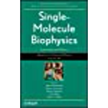 Single-Molecule Biophysics: Experiment and Theory | Walmart Canada