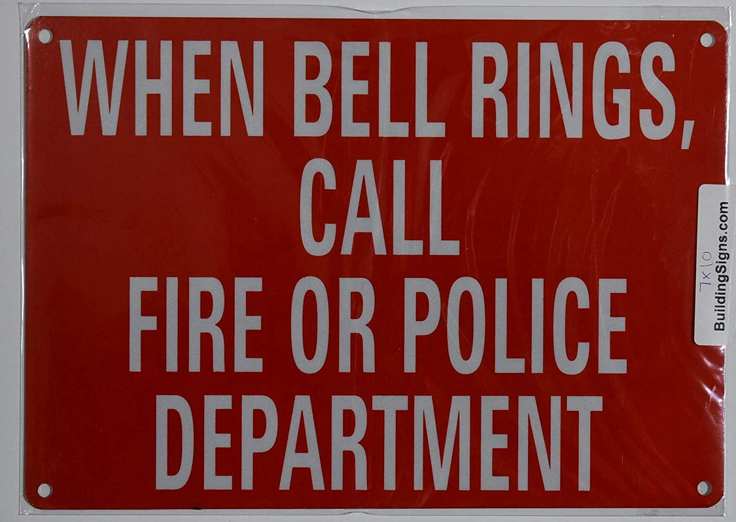 When Bell Ring Call FIRE OR Police DEPT. Sign (Reflective !!!!!!! Red ...