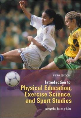 Pre-Owned Introduction to Physical Education, Exercise Science, and ...