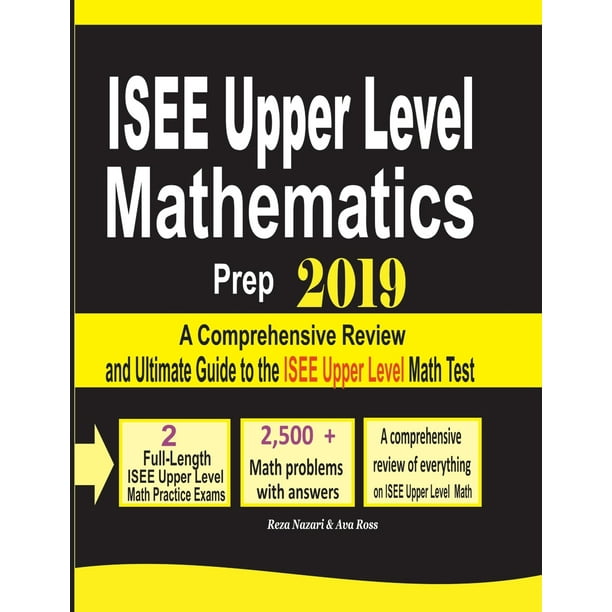 ISEE Upper Level Mathematics Prep 2019 : A Comprehensive Review and ...