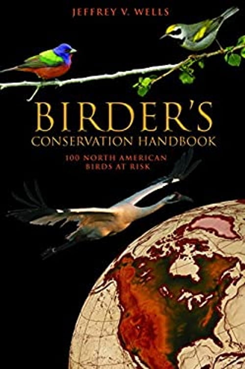 Pre-Owned Birder's Conservation Handbook : 100 North American Birds at ...