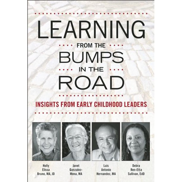 Learning from the Bumps in the Road : Insights from Early Childhood ...