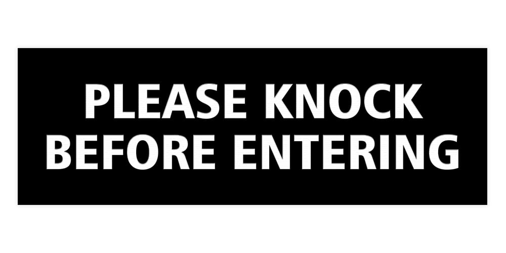 Basic Please Knock Before Entering (Black) - Small - Walmart.com