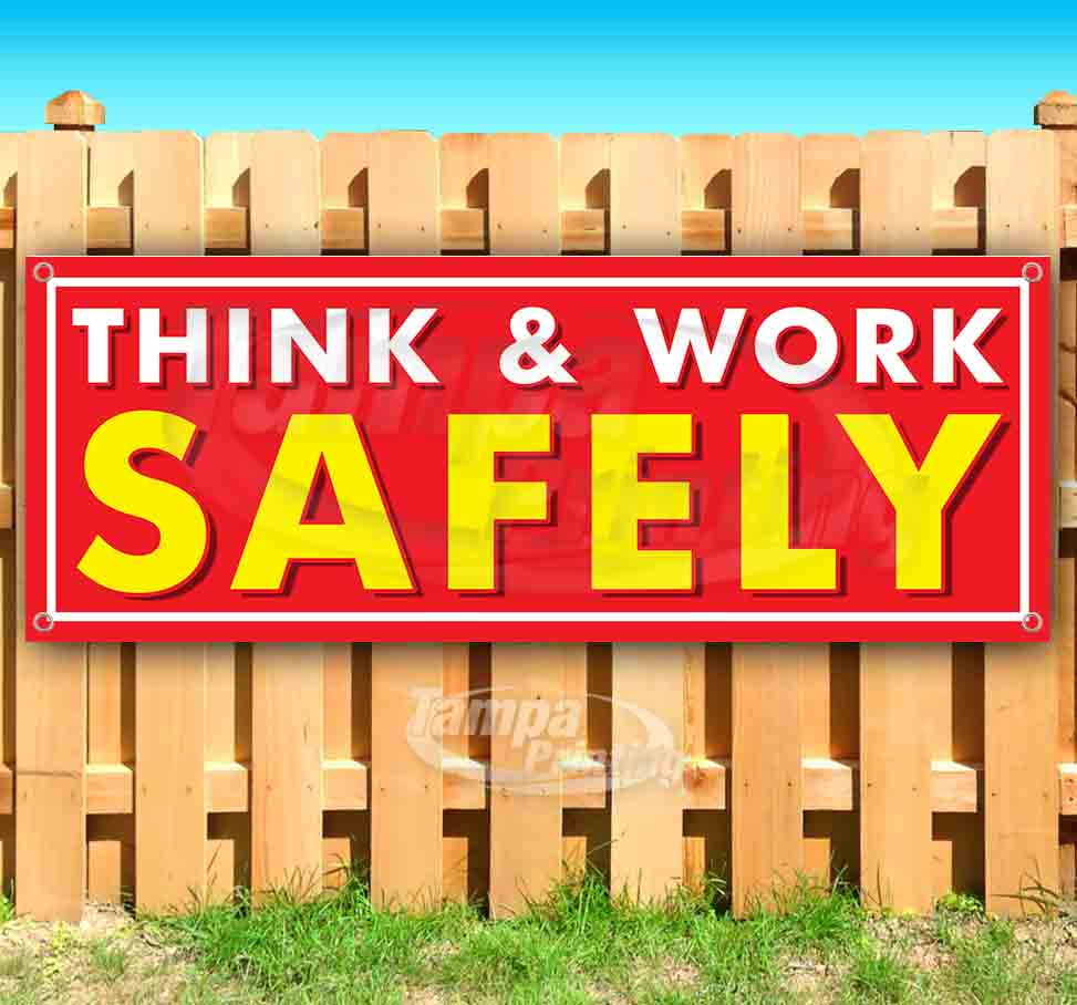 Think & Work Safely 13 oz Vinyl Banner With Metal Grommets - Walmart.com