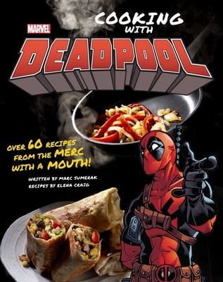 Pre-Owned Marvel Comics: Cooking with Deadpool (Hardcover) 1683838440 ...