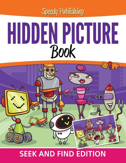 Hidden Picture Book : Seek and Find Edition (Paperback) - Walmart.com