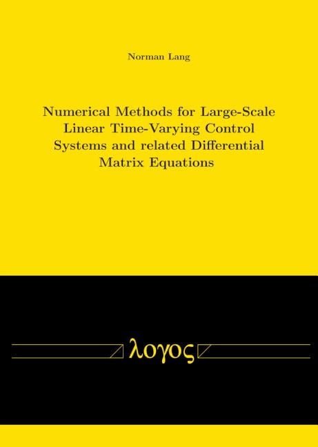 Numerical Methods For Large Scale Linear Time Varying Control Systems