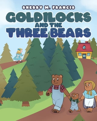 Pre-Owned Goldilocks and the Three Bears (Paperback) 1645691306 ...