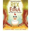 Tyrannosaurus Rex vs. Edna the Very First Chicken (Hardcover) - Walmart.com
