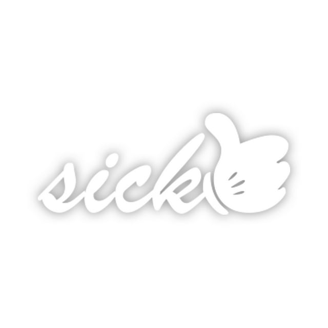 Sick Sticker Decal Die Cut - Self Adhesive Vinyl - Weatherproof - Made in USA - Many Color and ...