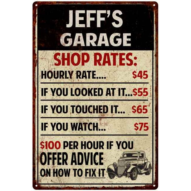 JEFF'S Garage Shop Rates Sign Man Cave Decor 12 x 18 Matte Finish Metal ...