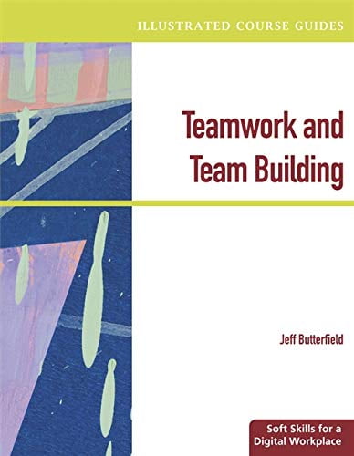 Pre-Owned Illustrated Course Guides: Teamwork & Team Building - Soft ...