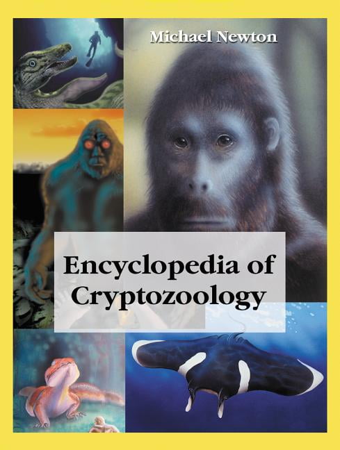 McFarland Myth and Legend Encyclopedias: Encyclopedia of Cryptozoology ...