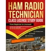 2022-2026 Ham Radio Technician Class Easy Study Guide: Ace Your Exam ...