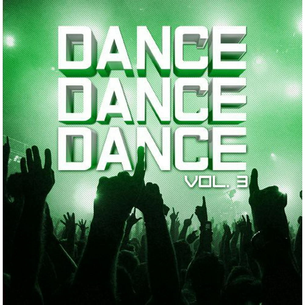 Dance Dance Dance 3 / Various (CD) - Walmart.com - Walmart.com