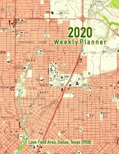 2020 Weekly Planner : Love Field Area, Dallas, Texas (1958): Vintage ...