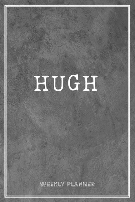 Hugh Weekly Planner: Time Management Organizer Appointment To Do List ...