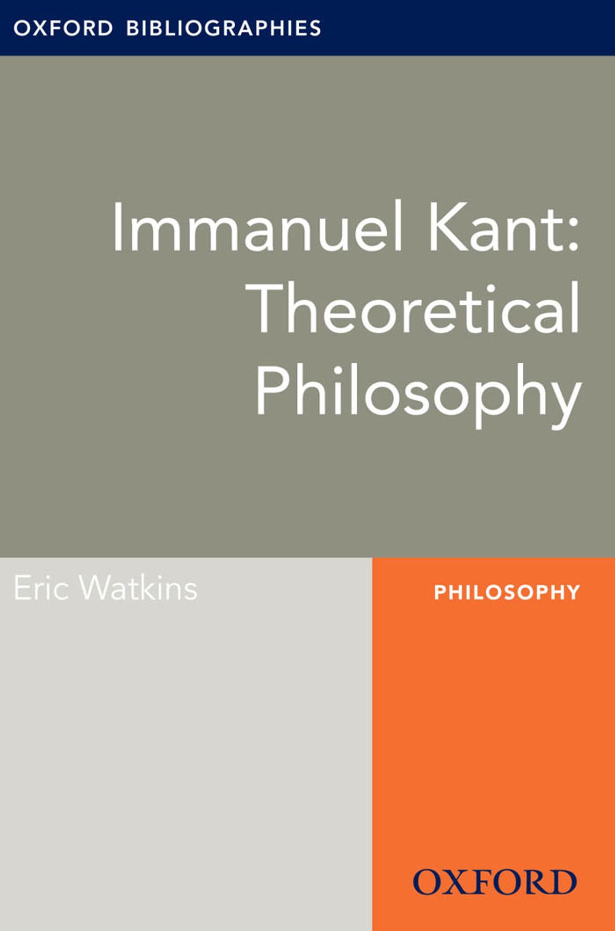 Immanuel Kant Theoretical Philosophy Oxford Bibliographies Online