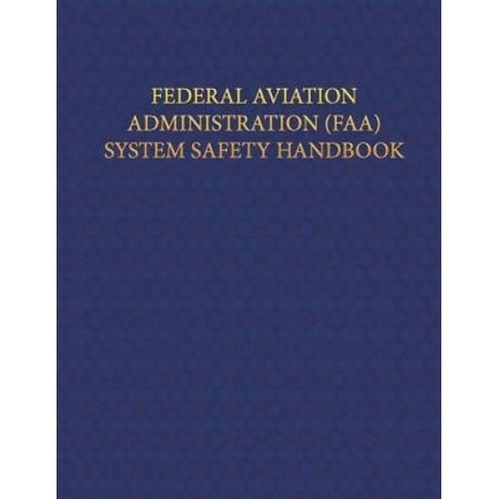 Federal Aviation Administration System Safety Handbook | Walmart Canada