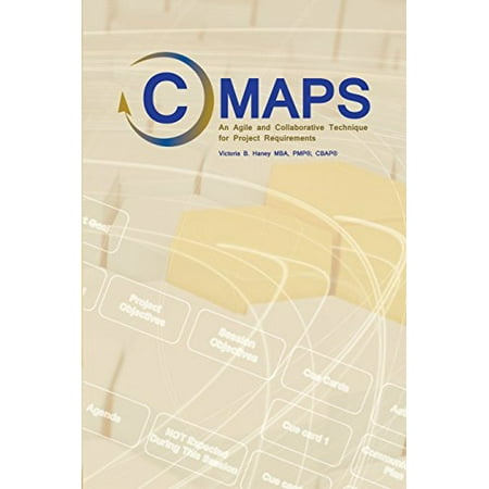 C-Maps: An Agile and Collaborative Technique for Project Requirements ...