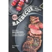 BBQ Recipe Book: 70 of the Best Ever Healthy Barbecue Recipes ...