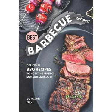 BBQ Recipe Book: 70 of the Best Ever Healthy Barbecue Recipes ...