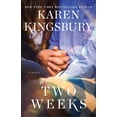 Two Weeks : A Novel - Walmart.com