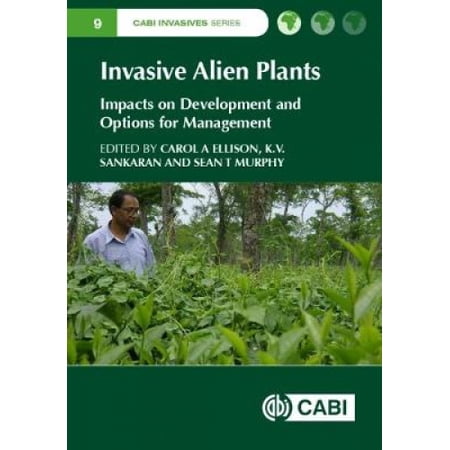 Invasive Alien Plants: Impacts on Development and Options for ...