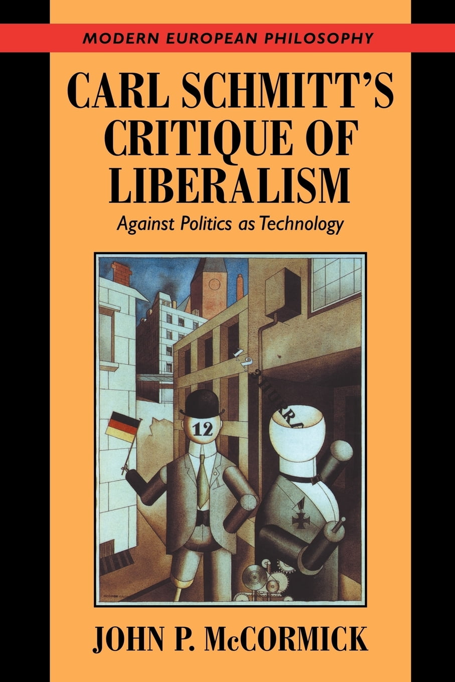Modern European Philosophy: Carl Schmitt's Critique of Liberalism ...
