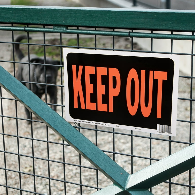 Signs That Say Keep Out