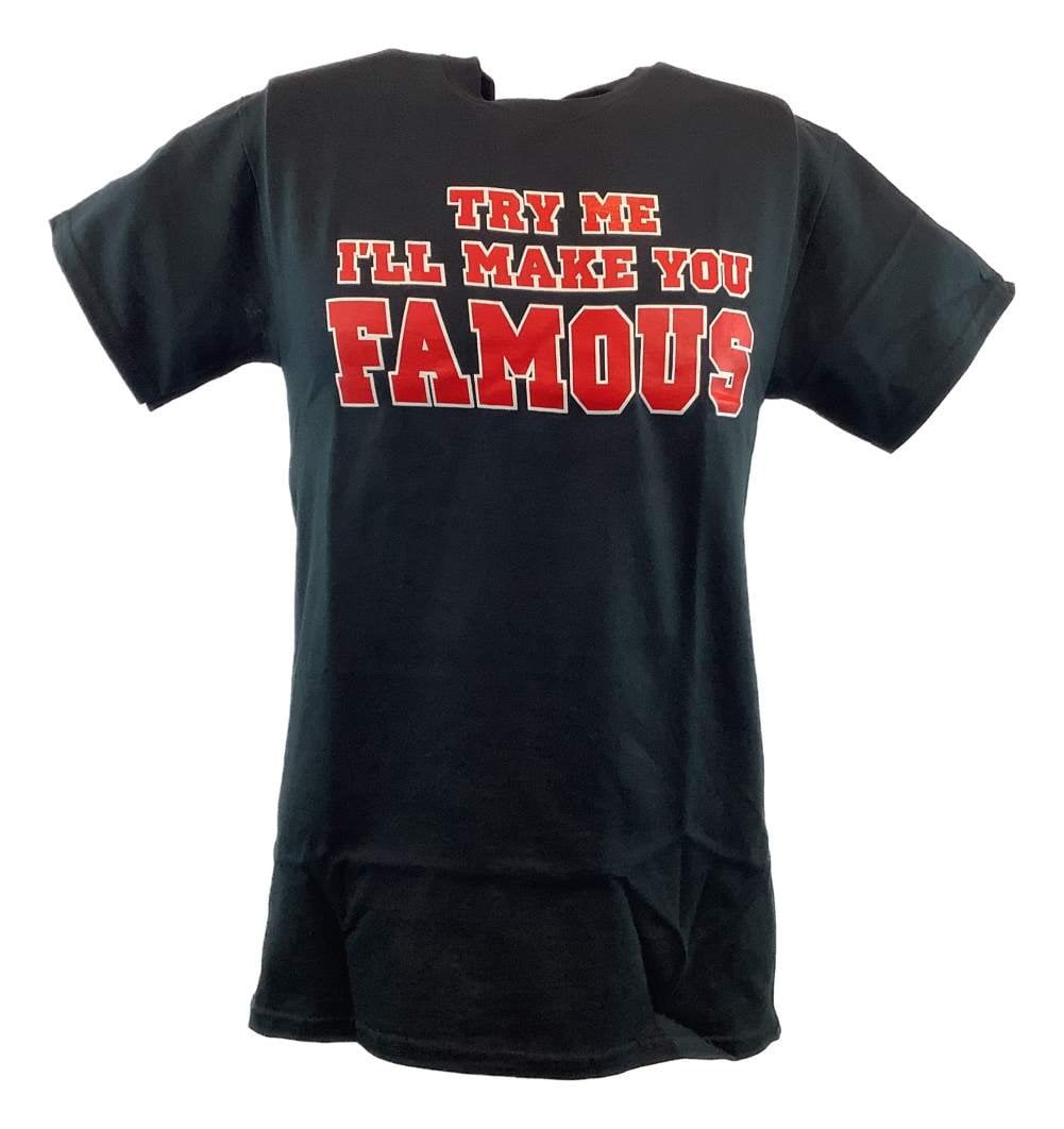 Undertaker Try Me I'll Make You Famous Mens T-shirt XL - Walmart.com