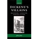 Dickens's Villains : Melodrama, Character, Popular Culture (Paperback ...