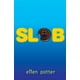 Slob (Hardcover) - Walmart.com